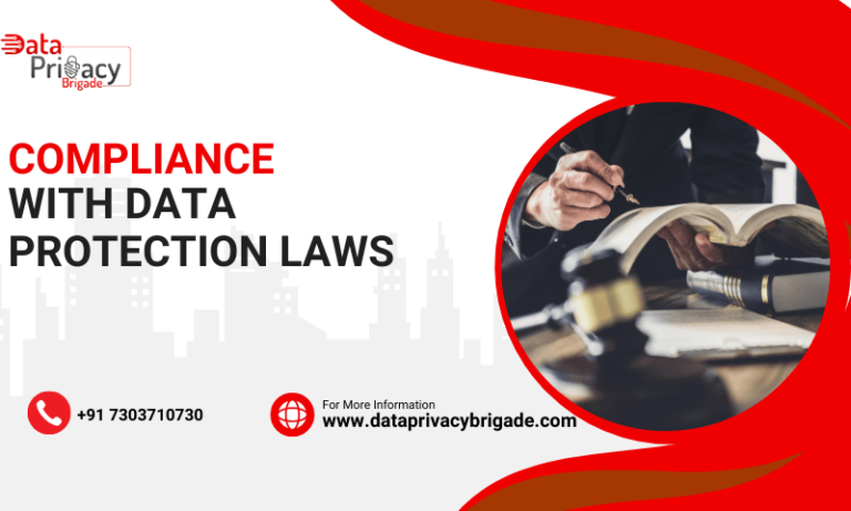 Compliance with Data Protection Laws. - Data Privacy Brigade
